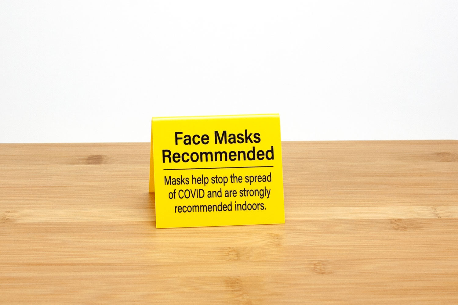 Face Masks Recommended Tent Style Signs – Specialty Sign Store