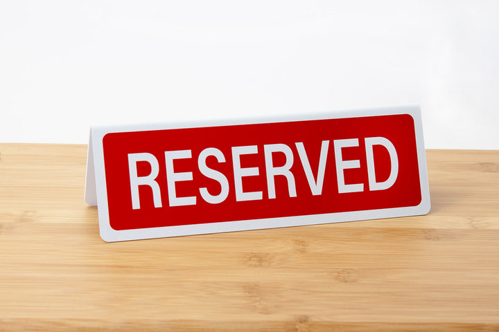 Reserved and Tabletop Signs – Specialty Sign Store