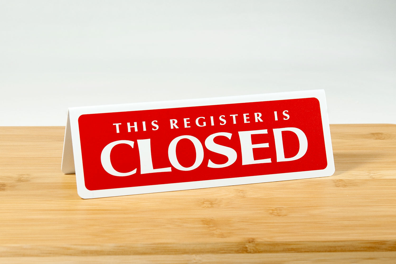 This Register Is Closed Tent Signs | Specialty Sign Store